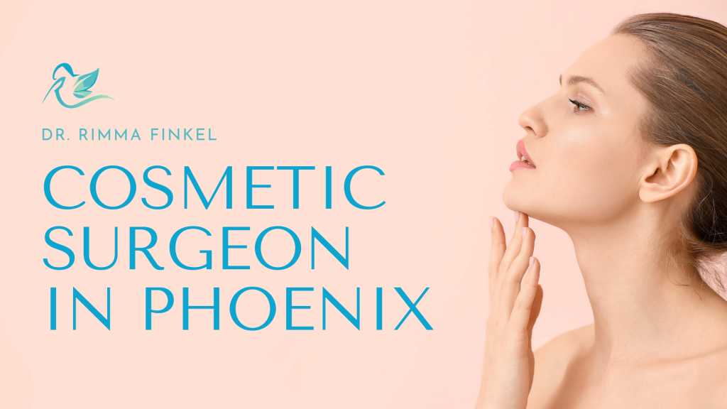 Cosmetic Surgeon Phoenix |Dr Finkel MD