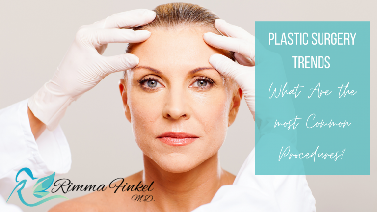 Top 10 Most Popular Plastic Surgery Procedures | Dr Finkel MD